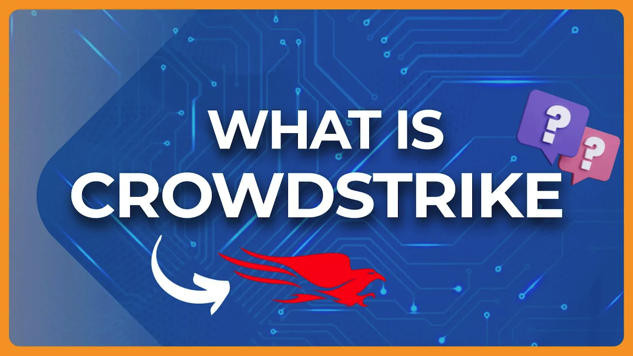 什么是 CrowdStrike？您需要了解的一切
